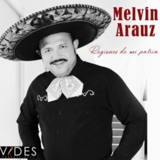 MELVIN ARAUZ Songs MP3 Download, New Songs & Albums | Boomplay