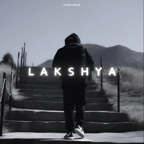 Anxmus Music - LAKSHYA MP3 Download & Lyrics | Boomplay