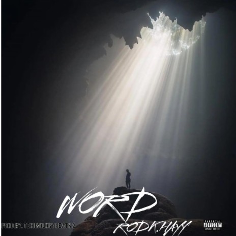 Rod K. Hayy WORD Lyrics | Boomplay