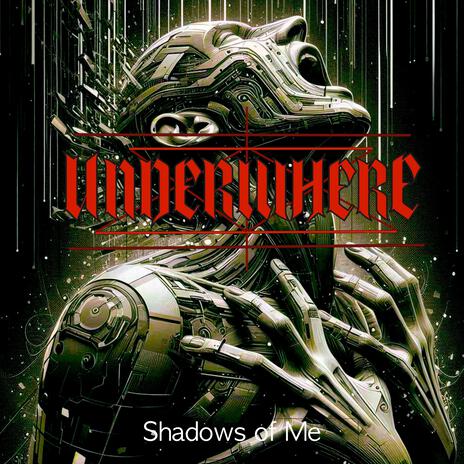Underwhere Shadows of me Lyrics | Boomplay
