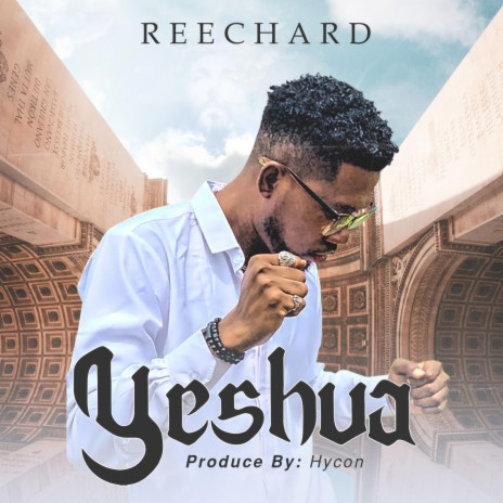 Reechard - Yeshua MP3 Download & Lyrics | Boomplay