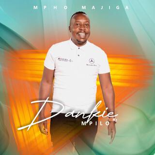 Download Mpho Majiga album songs: Dankie mpilo | Boomplay Music