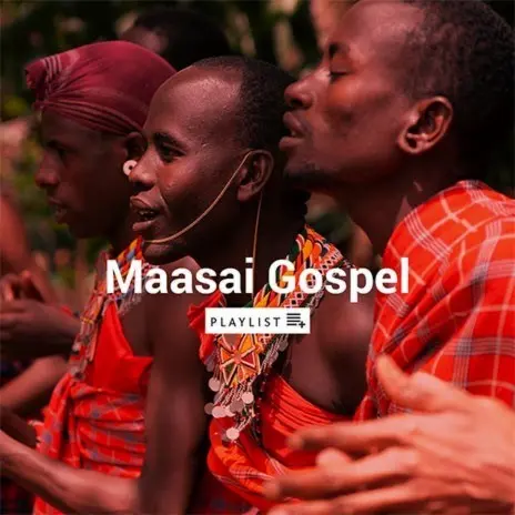 Maasai Gospel | Boomplay Music