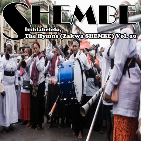 Download Shembe album songs: Izihlabelelo, The Hymns (Zakwa SHEMBE) Vol ...