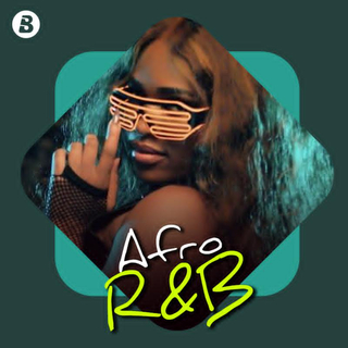 Afro R&B | Boomplay Music