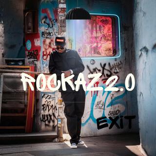 Download Exit album songs: Rockaz 2.0 | Boomplay Music