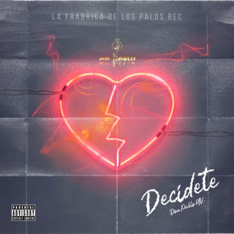 Decidete - Don Pablo YV MP3 download | Decidete - Don Pablo YV Lyrics ...