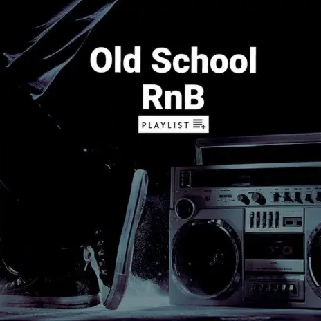 Old School RnB | Boomplay Music