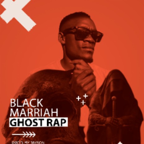 Black's Touch On It - Black Marriah - Ghost Rap MP3 Download & Lyrics ...