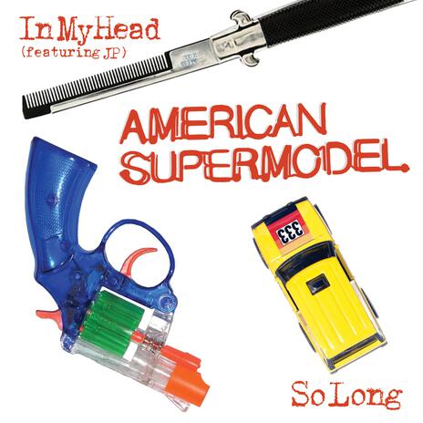 American Supermodel So Long Lyrics | Boomplay