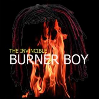 Burner Boy Songs MP3 Download, New Songs & Albums | Boomplay