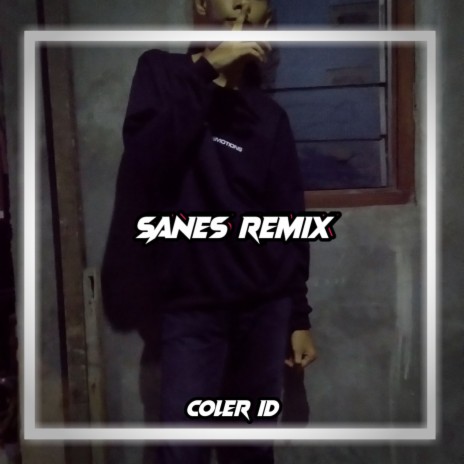 COLER ID - DJ SANES DANY CAKNAN X GUYON WATON COLER ID REMIX ft. Astro ...