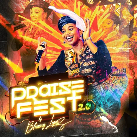Blessing Lopez - Praise Fest 2.0 MP3 Download & Lyrics | Boomplay