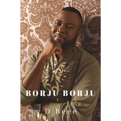D Beee - Borju Borju MP3 Download & Lyrics | Boomplay
