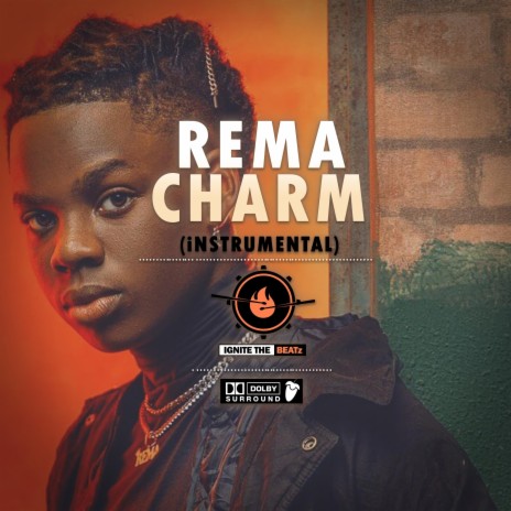 Ignite The Beatz - Rema Charm MP3 Download & Lyrics | Boomplay