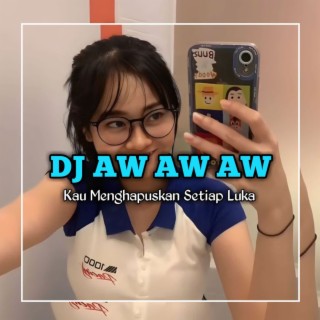 Download DJ ENAK RMX album songs: Dj kau menghapuskan setiap luka - aw ...