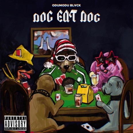 ODUMODUBLVCK - Dog Eat Dog MP3 Download & Lyrics | Boomplay