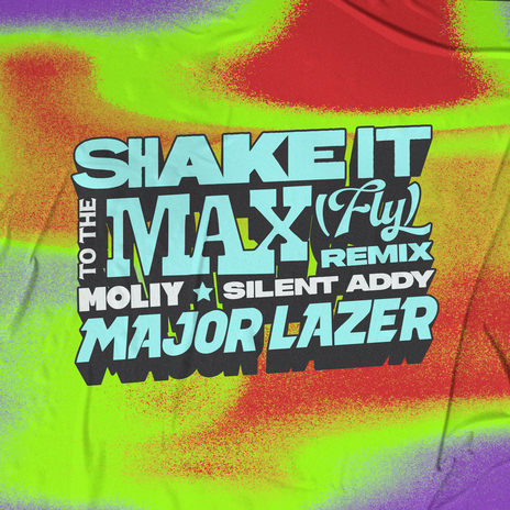 Moliy - Shake It To The Max (FLY) ft. Silent Addy MP3 Download & Lyrics ...