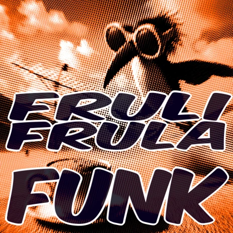 Download Ulpu album songs: FRULI FRULA FUNK | Boomplay Music