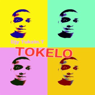 Download Djy Tukzin.T album songs: Tokelo | Boomplay Music