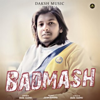 Download Dada Sadhu album songs: Badmash | Boomplay Music