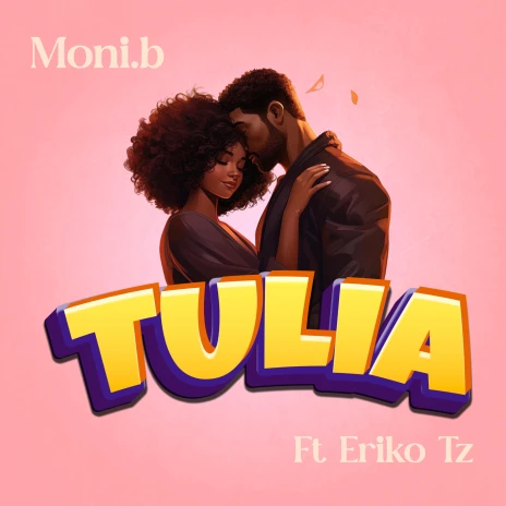 Download Moni.b album songs: Tulia | Boomplay Music