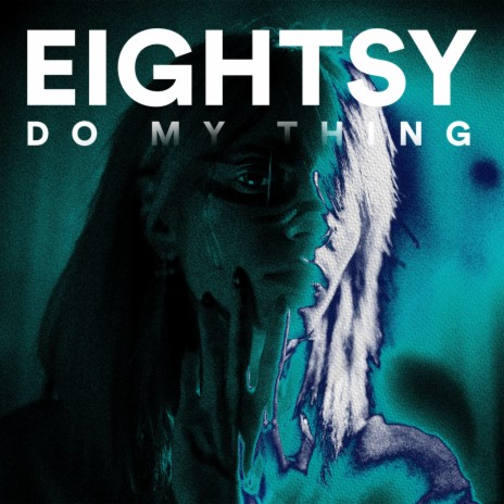 Eightsy - Do My Thing (Extended Mix) MP3 Download & Lyrics | Boomplay