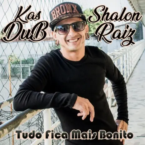 Shalon Raiz - Tudo Fica Mais Bonito (Roots Version) ft. Kas Dub MP3 ...