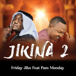 Download Friday Jibo album songs: Jikina 2 | Boomplay Music