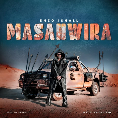 Enzo Ishall - Masahwira MP3 Download & Lyrics | Boomplay