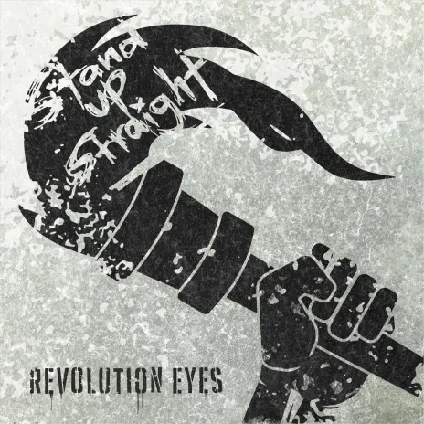 Revolution Eyes Stand Up Straight Lyrics | Boomplay