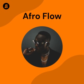 Afro Flow | Boomplay Music