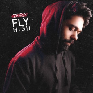 Download ZORA album songs: Fly High | Boomplay Music
