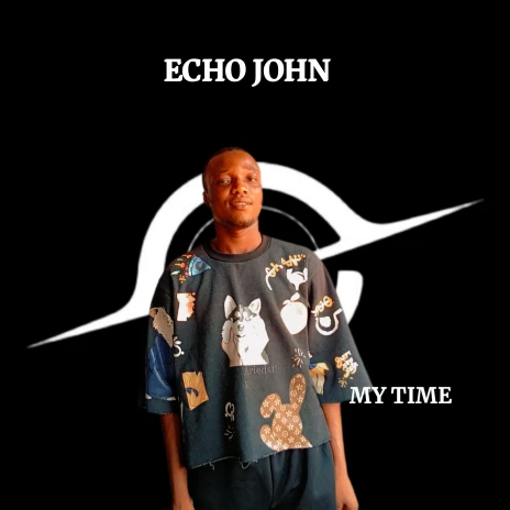 ECHO JOHN - My Time ft. Moneyskid MP3 Download & Lyrics | Boomplay