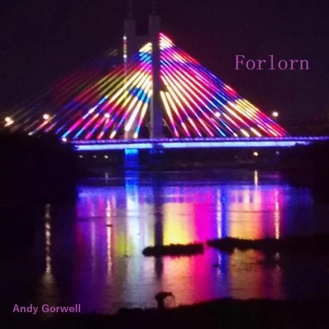 Download Andy Gorwell album songs: Forlorn | Boomplay Music