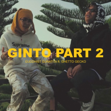 Guddhist Gunatita Ginto Part 2 ft. Ghetto Gecko Lyrics | Boomplay