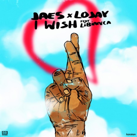 JAE5 - I Wish ft. Lojay & Libianca MP3 Download & Lyrics | Boomplay