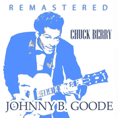 Download Chuck Berry album songs: Johnny B. Goode (Remastered ...