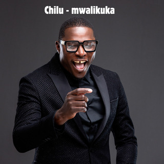 Download Chilu album songs: Mwalikula | Boomplay Music