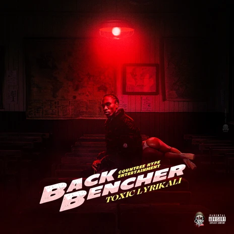 Download toxic lyrikali album songs: Backbencher | Boomplay Music