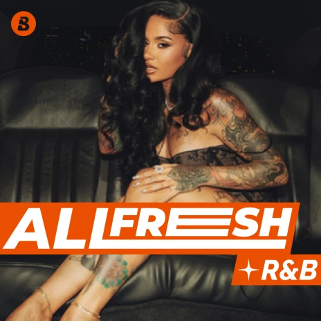 All Fresh R&B | Boomplay Music