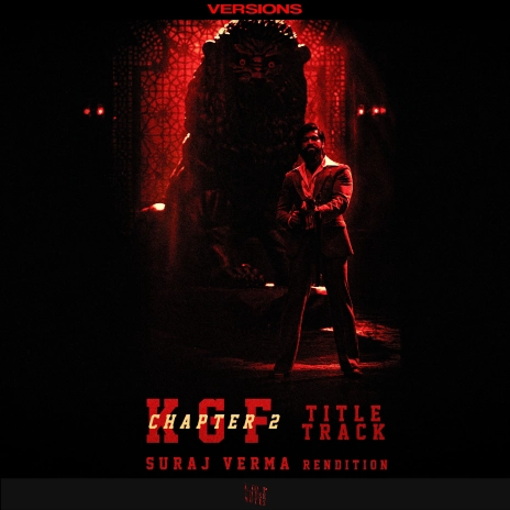 Download Suraj Verma album songs: KGF Chapter 2 Theme (SV Rendition ...