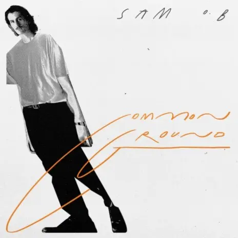 Sam O.B. - Common Ground MP3 Download & Lyrics | Boomplay