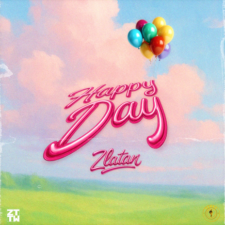 Zlatan - Happy Day MP3 Download & Lyrics | Boomplay
