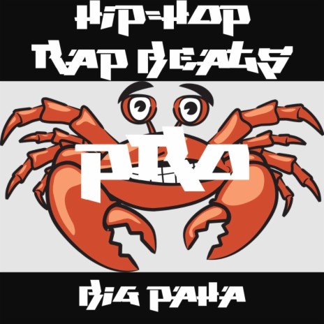 hiphop rap beats what - BIG PAHA MP3 download | hiphop rap beats what ...