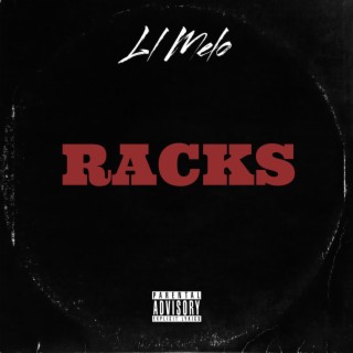 Download Lil Melo album songs: Racks | Boomplay Music