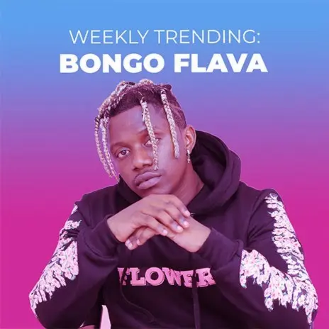 Weekly Trending: Bongo Flava | Boomplay Music