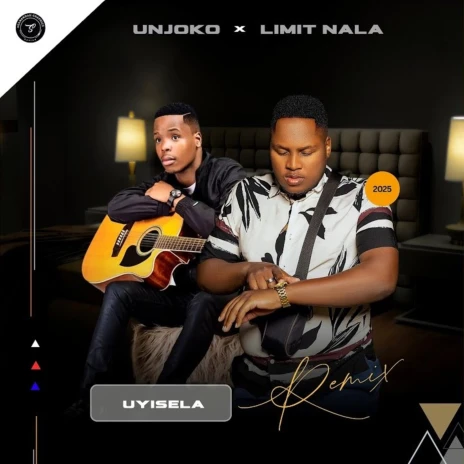 UNjoko Uyisela (Remix) ft. LIMIT NALA Lyrics | Boomplay