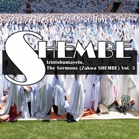 Shembe - Uhambo lwami ngilandwa uShembe eMozambique MP3 Download ...