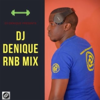 Download DJ Denique album songs: RnB Mix | Boomplay Music